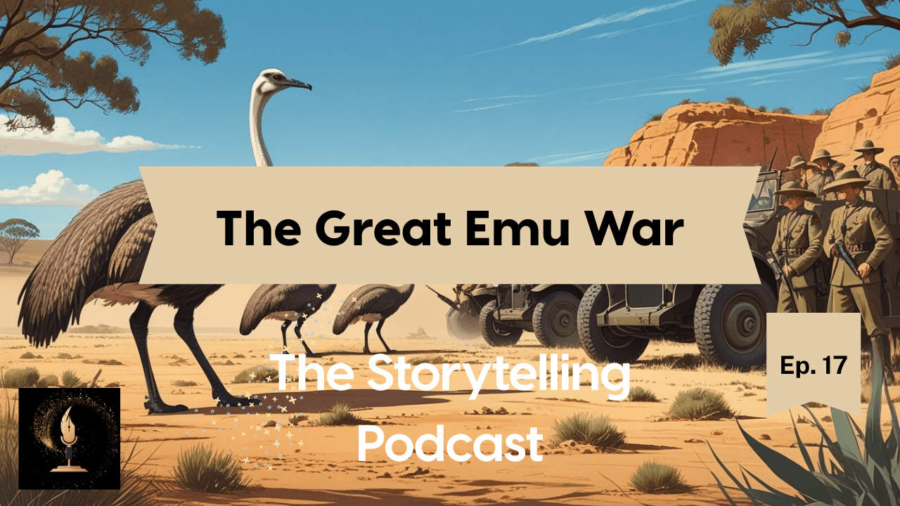 The Storytelling Podcast - Ep17 - The Great Emu War (Visual Episode ...